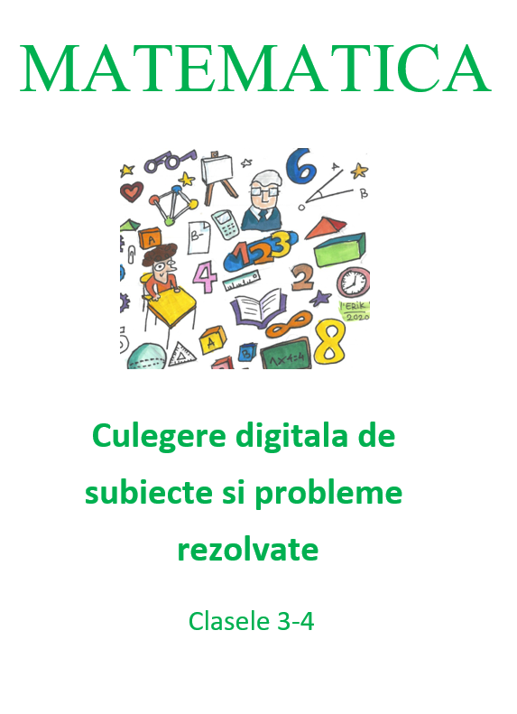 P0010-Culegere digitala de matematica pentru clasele 3-4 – Manuale digitale